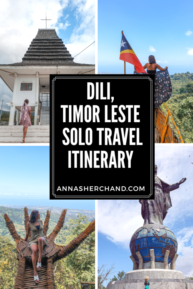 Dili Timor Leste solo travel itinerary guide - Anna Sherchand