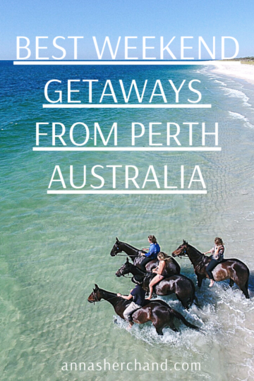 13 Best Weekend Trips From Perth - Anna Sherchand