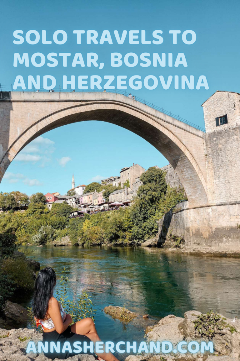 Solo travel to Mostar, Bosnia and Herzegovina - Anna Sherchand
