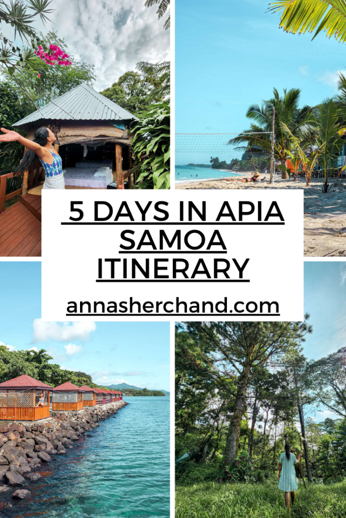 5 days in Apia Samoa itinerary - Anna Sherchand